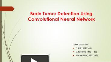 PPT – brain tumer PowerPoint presentation | free to download - id ...