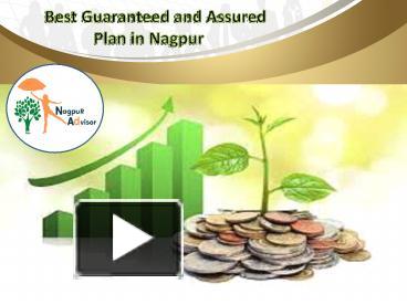 Best Guaranteed and Assured Plan in Nagpur (1) presentation | free to ...