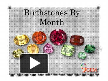 PPT – Birthstone By Month PowerPoint presentation | free to download ...