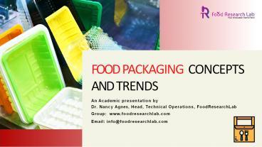 Food packaging concepts and trends | Foodresearchlab presentation ...