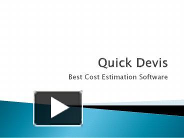 PPT – Cost Estimation Software - Quick Devis PowerPoint presentation ...