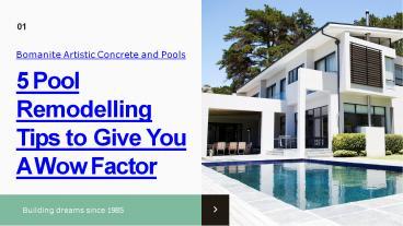 PPT – 5 Pool Remodelling Tips to Give You A Wow Factor PowerPoint ...