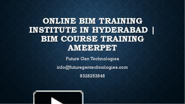 PPT – Online BIM Training institute in Hyderabad | BIM COURSE Training ...