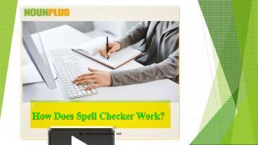 PPT – How Does Spell Checker Work? PowerPoint presentation | free to ...
