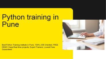 PPT – Python Training in Pune PowerPoint presentation | free to ...