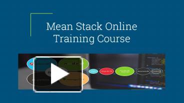Mean Stack online Traning Course presentation | free to download