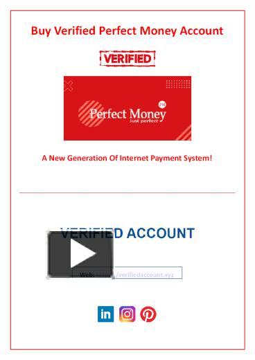 PPT – Buy Verified Perfect Money Account PowerPoint presentation | free ...