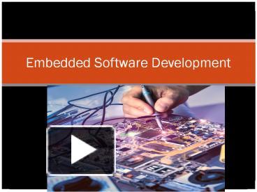 PPT – Embedded Software Development PowerPoint presentation | free to ...