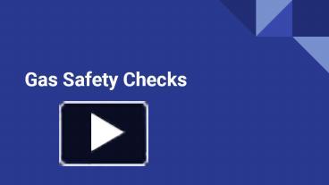 Gas Safety Checks presentation | free to download