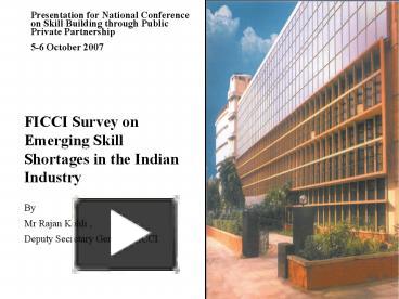 PPT – FICCI Survey on Emerging Skill Shortages in the Indian Industry ...