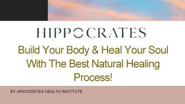 Effective Natural Healing Process In Florida | Hippocrates Health ...