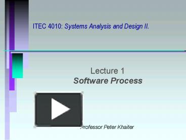 PPT – ITEC 4010: Systems Analysis and Design II. PowerPoint ...