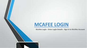PPT – McAfee Login PowerPoint presentation | free to download - id ...