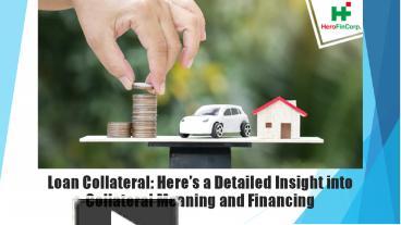 Loan Collateral: Here’s a Detailed Insight into Collateral Meaning and ...