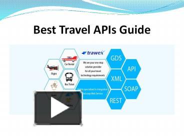 PPT – Best Travel APIs Guide PowerPoint presentation | free to download ...