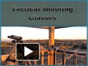 Tactical Shooting Classes presentation | free to download
