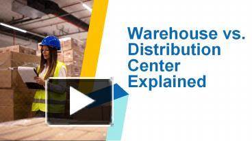 PPT – Warehouse vs. Distribution Center Explained PowerPoint ...