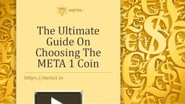 The Ultimate Guide on Choosing the META 1 Coin presentation | free to ...