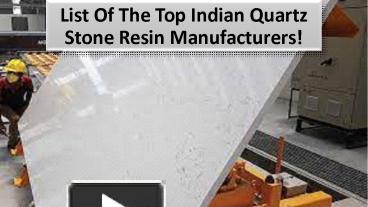PPT – The Manufacturing Process Of Quartz Stone Resin PowerPoint ...