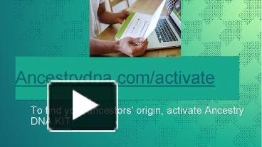 PPT – ancestrylogin - Activate ancestry DNA Kit PowerPoint presentation ...