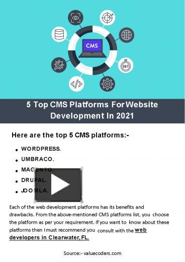PPT – 5 Top CMS Platforms For Website Development In 2021 PowerPoint ...