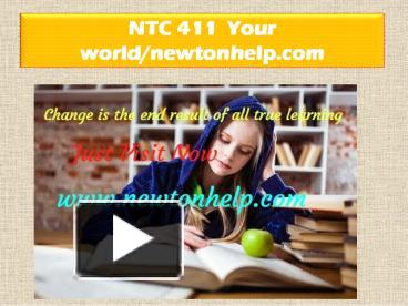 PPT – NTC 411 Your world/newtonhelp.com PowerPoint presentation | free ...