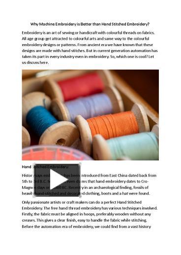 PPT – Why Machine Embroidery is Better than Hand Stitched Embroidery ...