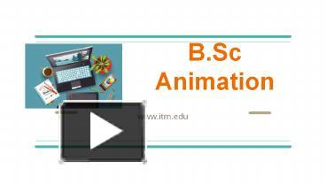 Bsc Animation presentation | free to download