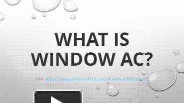 what is window ac? presentation | free to download