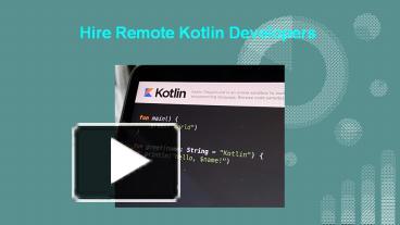 PPT – Hire Remote Kotlin Developers PowerPoint presentation | free to ...