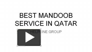 mandoob services in qatar presentation | free to download