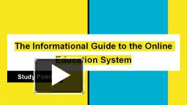 PPT – The Informational Guide to the Online Education System PowerPoint ...
