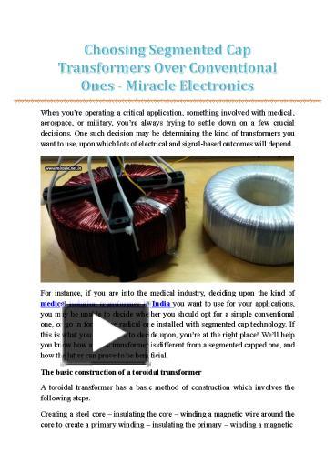 Choosing Segmented Cap Transformers Over Conventional Ones - Miracle ...