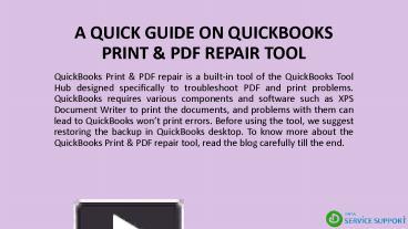 A QUICK GUIDE ON QUICKBOOKS PRINT & PDF REPAIR TOOL presentation | free ...
