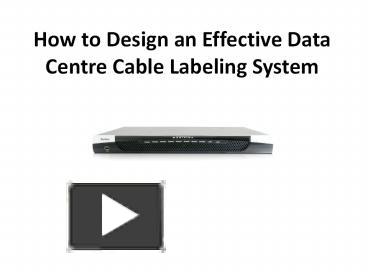 PPT – How to Design an Effective Data Centre Cable PowerPoint ...