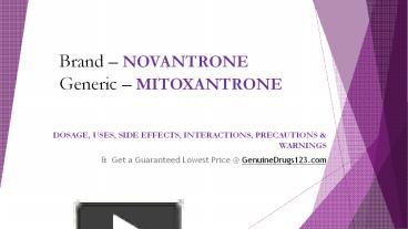 PPT – Mitoxantrone Injection Vial : The Lowest Cost PowerPoint ...