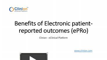 Benefits of electronic patient reported outcomes (ePRO) | Clinion ...