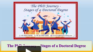The PhD Journey – Stages of a Doctoral Degree presentation | free to ...
