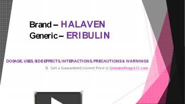 PPT – Side Effects of Halaven Injection PowerPoint presentation | free ...