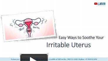PPT – Easy Ways to Soothe Your Irritable Uterus PowerPoint presentation ...