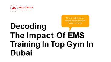 The Impact Of EMS Training On Your Body presentation | free to download