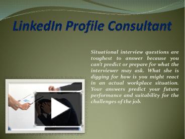PPT – LinkedIn Profile Consultant PowerPoint presentation | free to ...