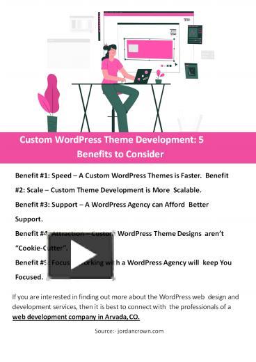 PPT – Custom WordPress Theme Development: 5 Benefits to Consider ...