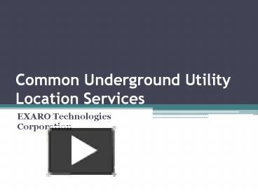 Common Underground Utility Location Services presentation | free to ...