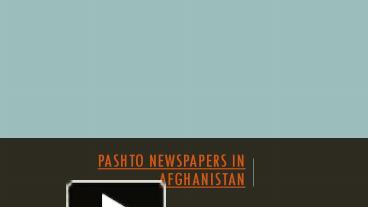 Pashto newspapers in Afghanistan presentation | free to download