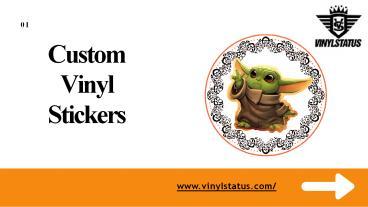 PPT – Custom Vinyl Stickers (1) PowerPoint presentation | free to ...