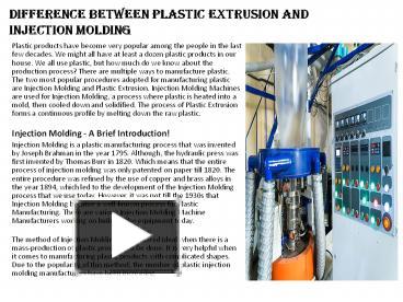 Difference Between Plastic Extrusion and Injection Molding presentation ...
