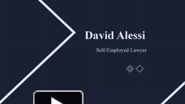 PPT – David Alessi Lawyer - Possesses Great Communication Skills ...