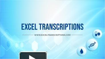 PPT – Business Transcription Service USA - Excel Transcriptions ...