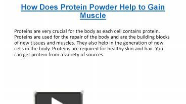 PPT – How Does Protein Powder Help to Gain Muscle PowerPoint ...
